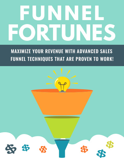 Funnel Fortunes